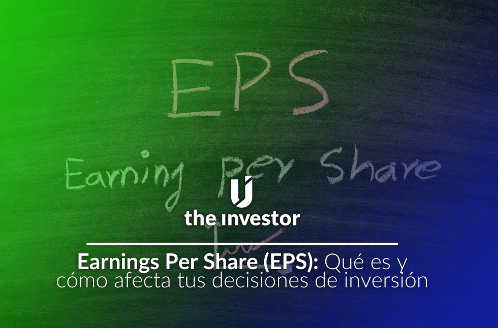 Earnings per share (EPS): guía para entender y calcularlo en 2026 - The ...